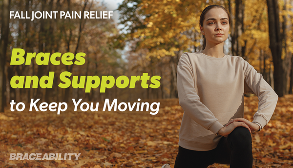 Fall Joint Health | Stay Supported with Braces this Autumn!