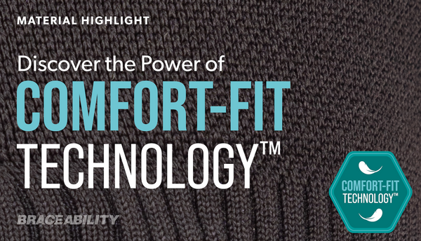 Comfort-Fit Technology™ Explained
