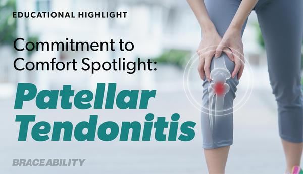 Patellar Tendonitis - Comfort Spotlight