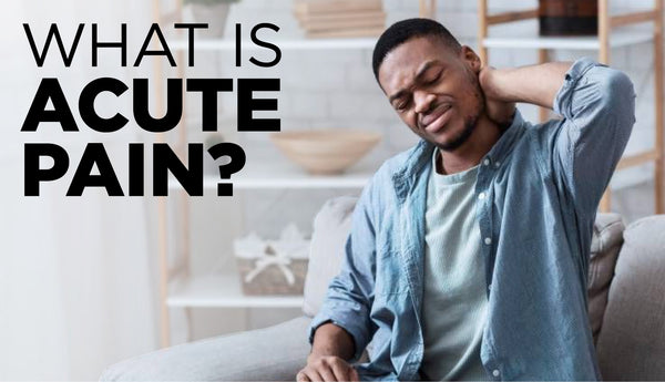 Living With Acute Pain